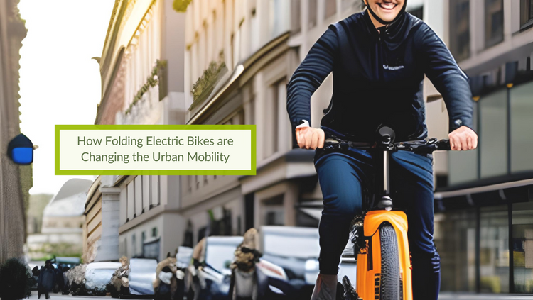 How Folding Electric Bikes are Changing the Urban Mobility-eelo